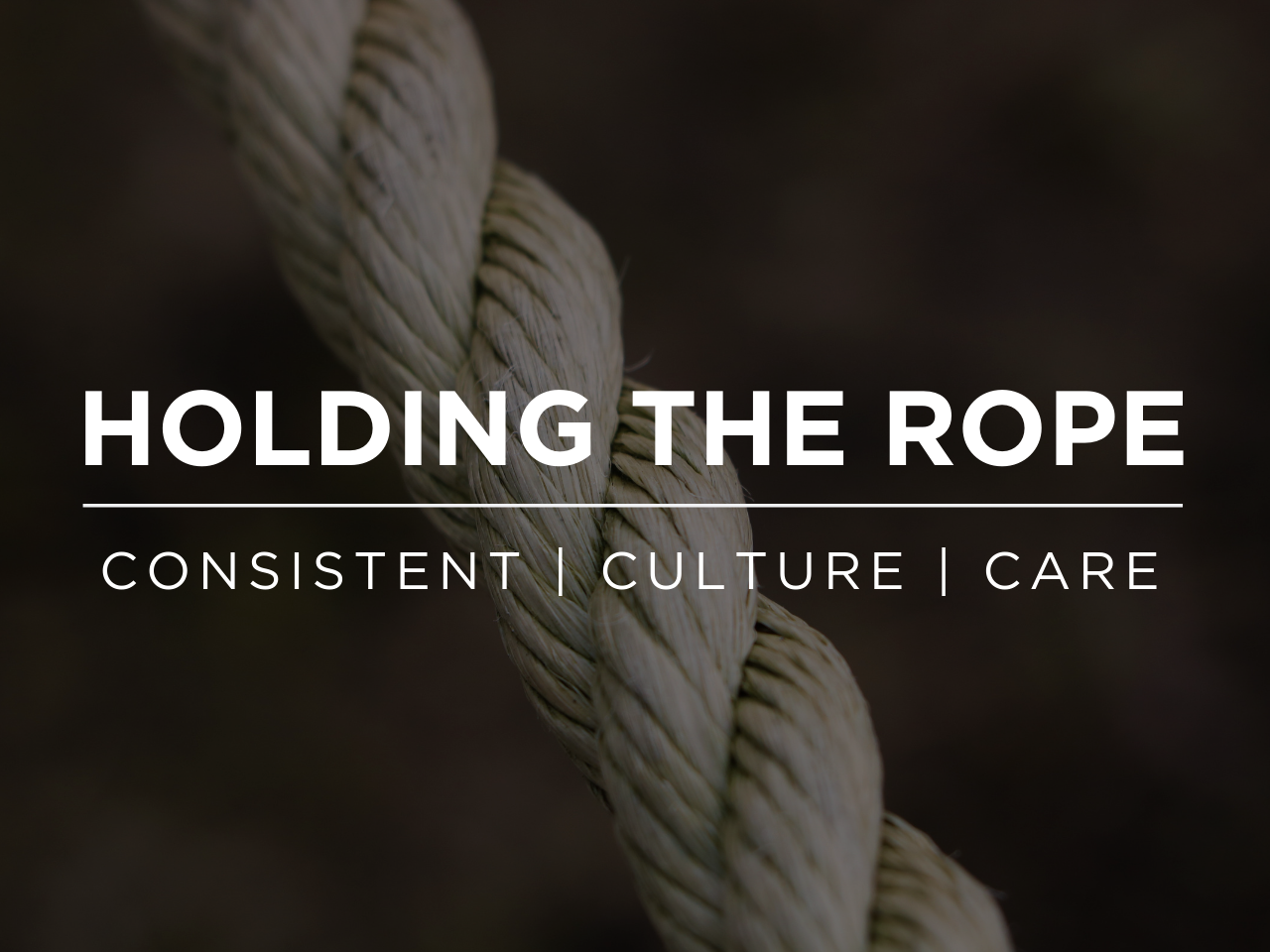 Holding the Rope Locally | Hillcrest Church
